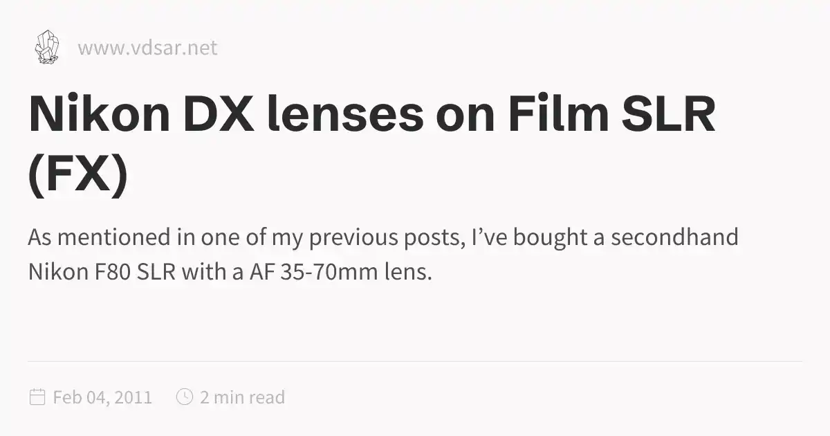 Nikon DX lenses on Film SLR (FX)